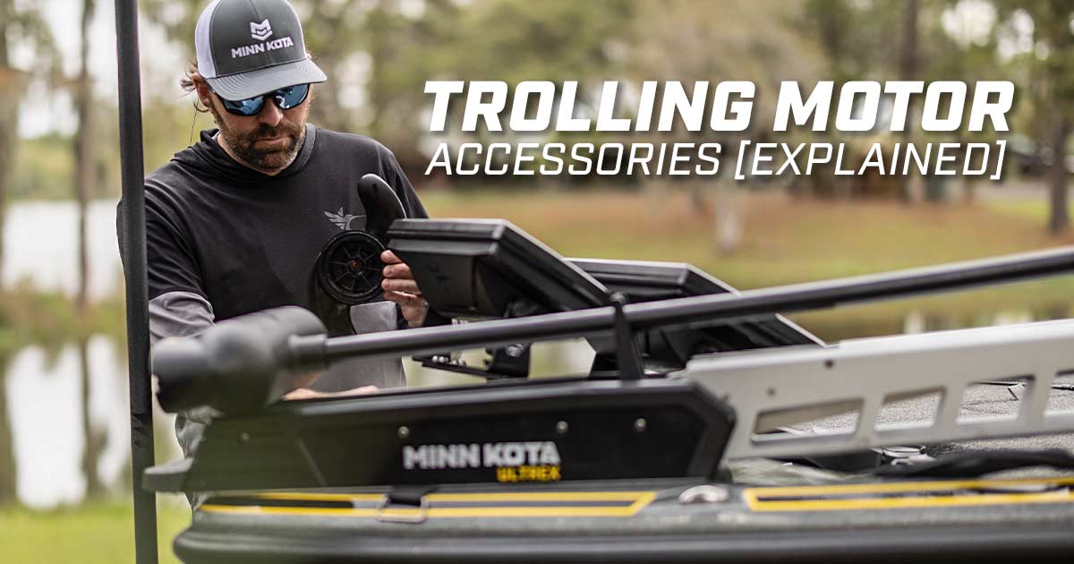 6 Trolling Motor Accessories You May Need - Minn Kota